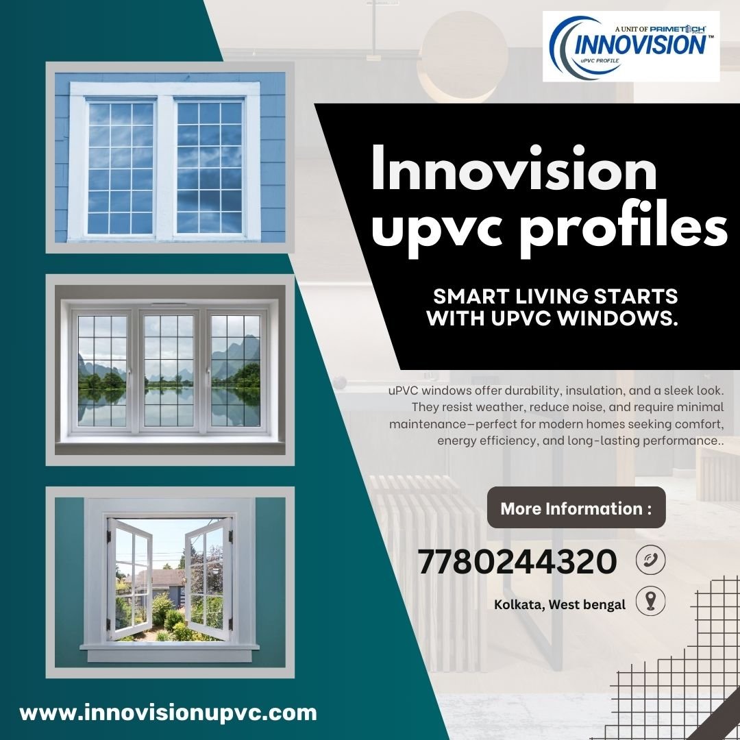 Best UPVC Window Manufacturer in Kolkata | Innovision UPVC